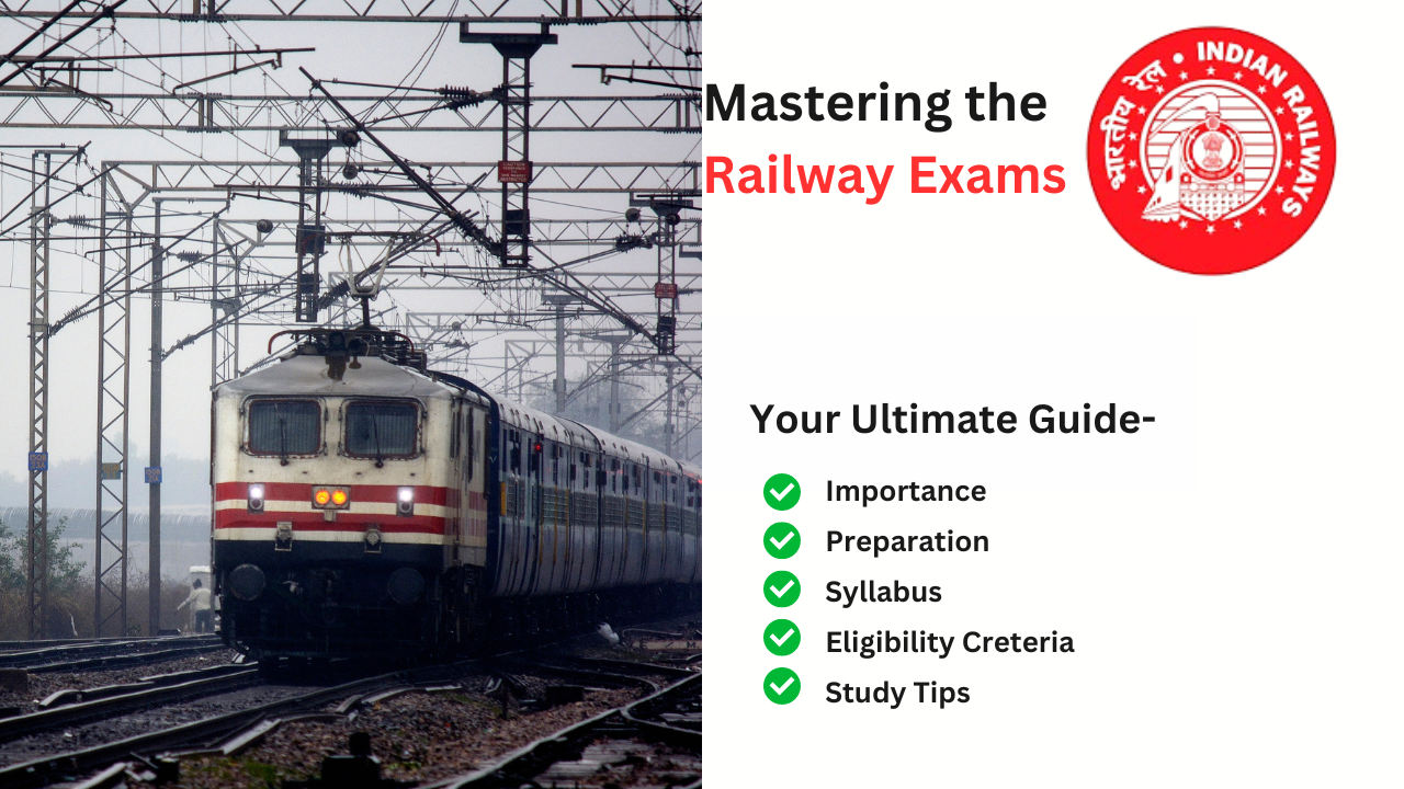 Mastering the Railway Exams
